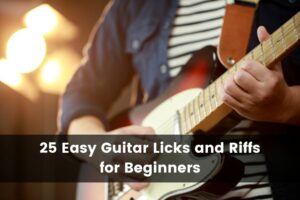 25 Easy Guitar Licks and Riffs for Beginners (With Tabs + Videos) (2023)